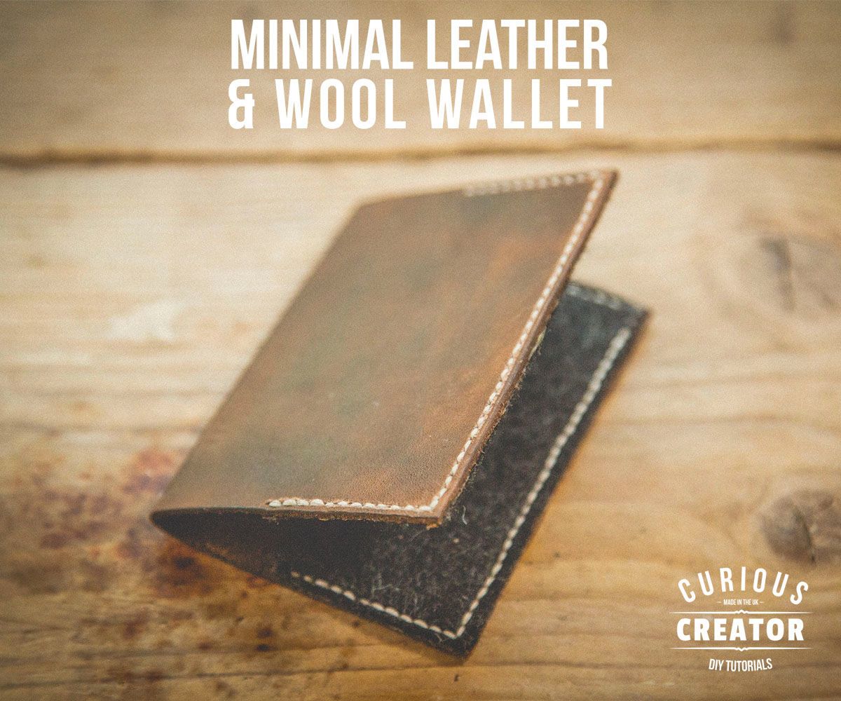Minimal Leather & Wool Wallet : 6 Steps (with Pictures) - Instructables