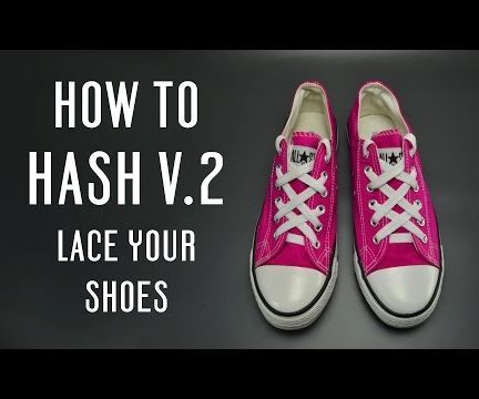 How to Hash V2 Lace Your Shoes - Instructables