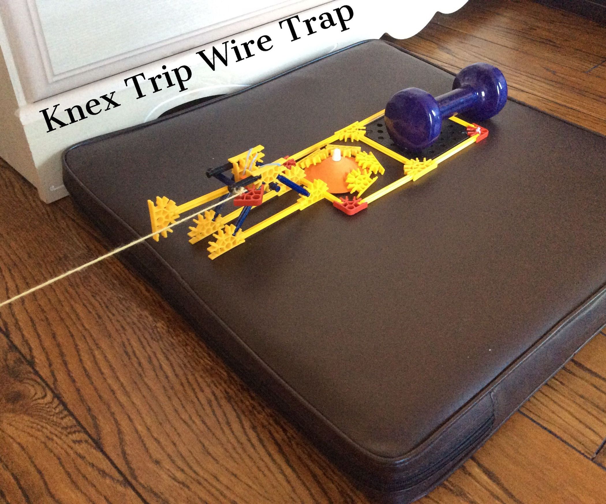 Knex Trip Wire Trap! : 7 Steps - Instructables