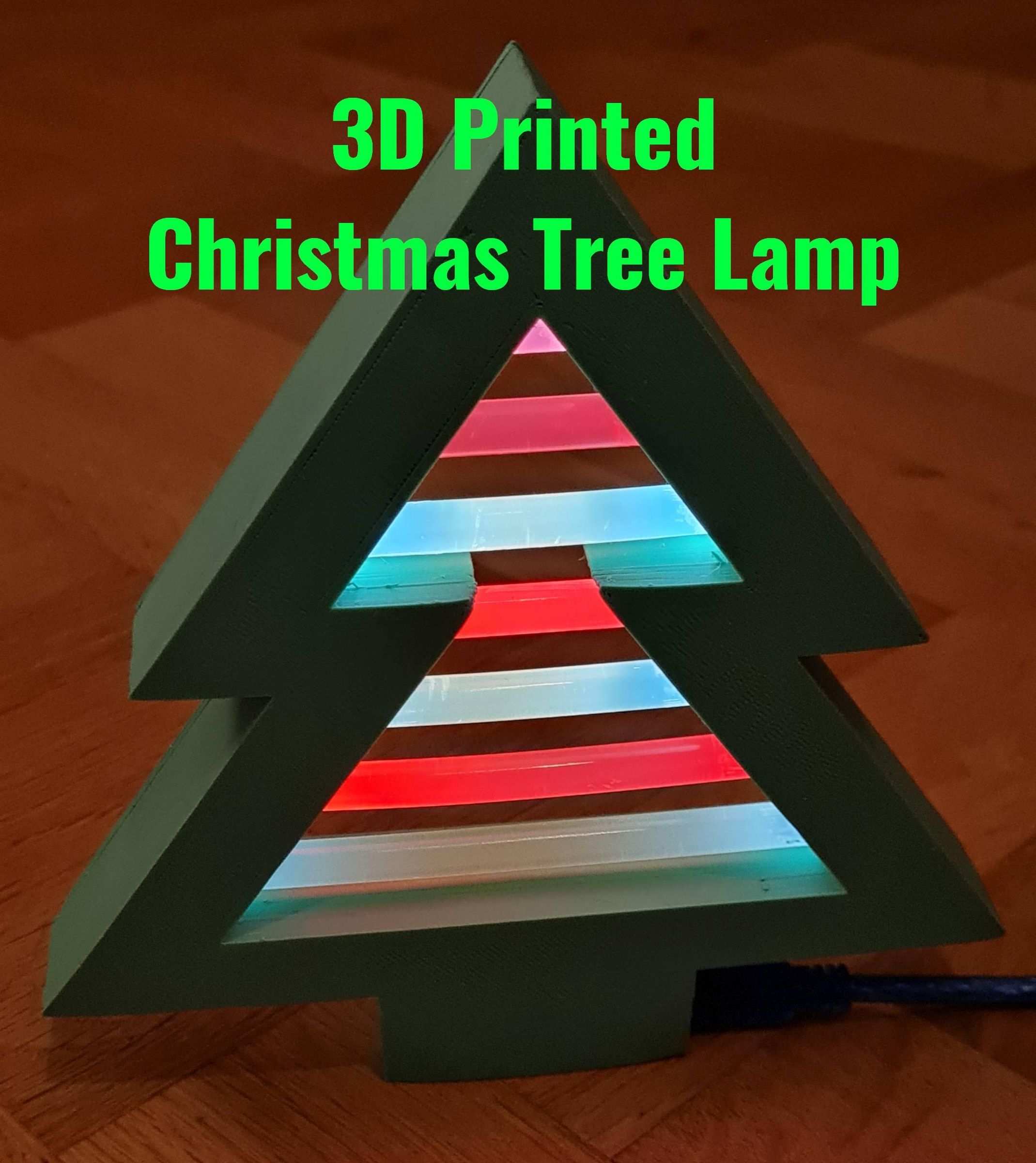 3D Printed Chistmas Tree Lamp : 6 Steps (with Pictures) - Instructables