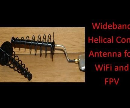 Wideband Spiral Helical Cone Antenna for WiFi and FPV - Instructables