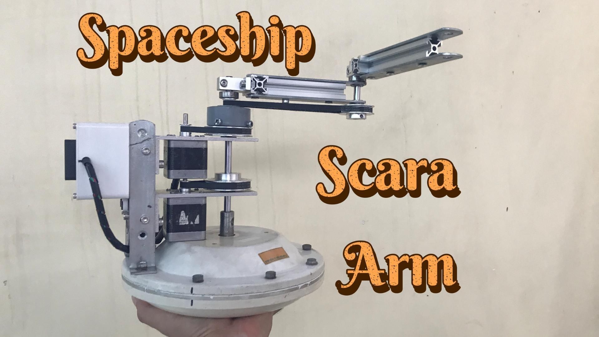 Spaceship Scara Arm : 11 Steps (with Pictures) - Instructables
