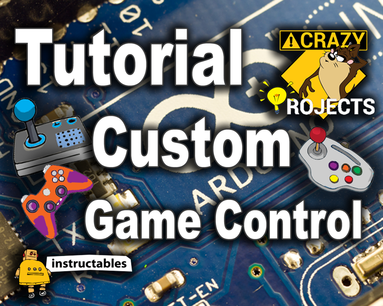 Arduino Tutorial Custom Game Controller Instructables