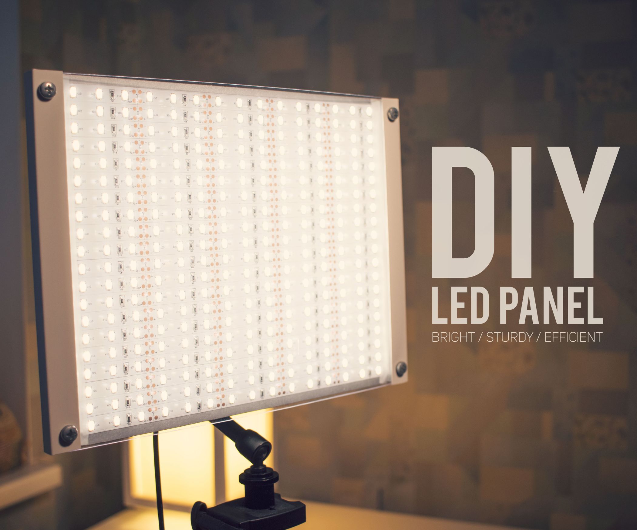Super Bright / Variable Brightness LED PANEL : 20 Steps (with Pictures ...