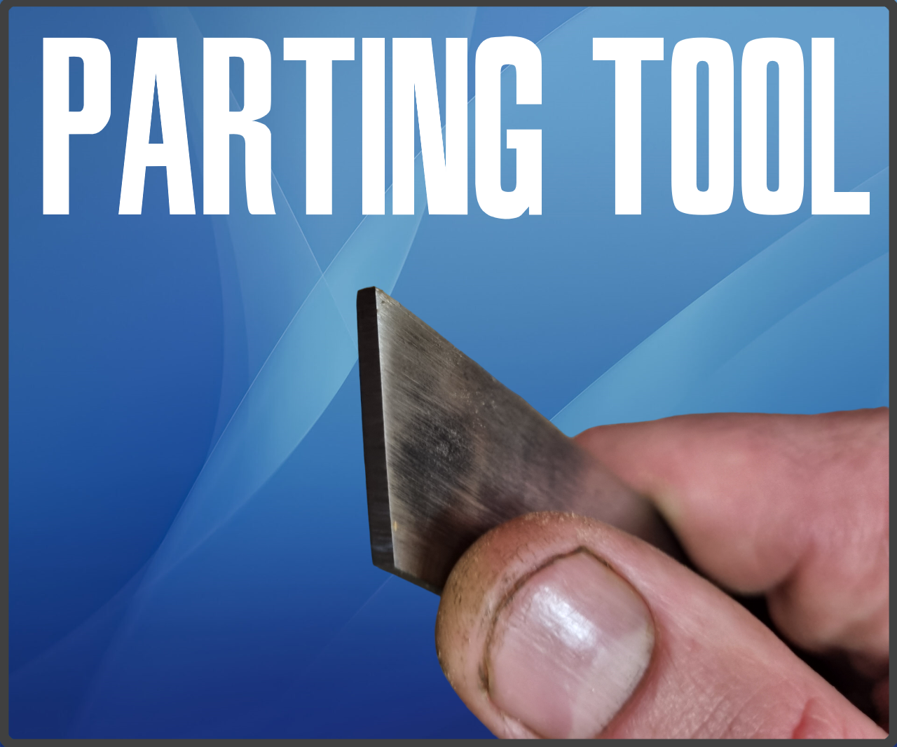 Saw Blade Parting Tool : 5 Steps - Instructables