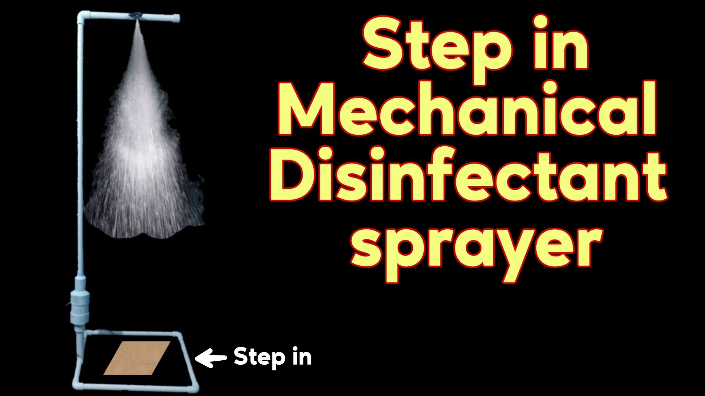Step in Disinfectant Sprayer : 3 Steps - Instructables
