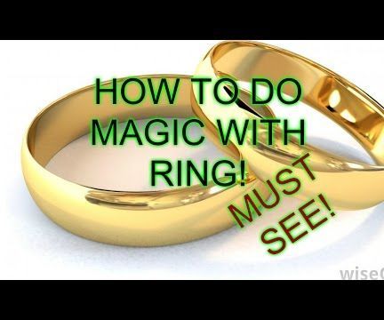 How to Do Visual Magic Trick With a Ring - Instructables