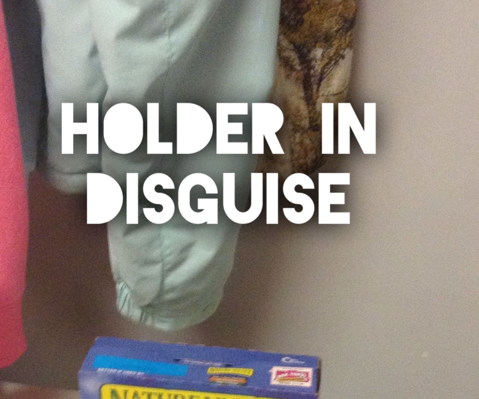 Holder in Disguise : 5 Steps (with Pictures) - Instructables
