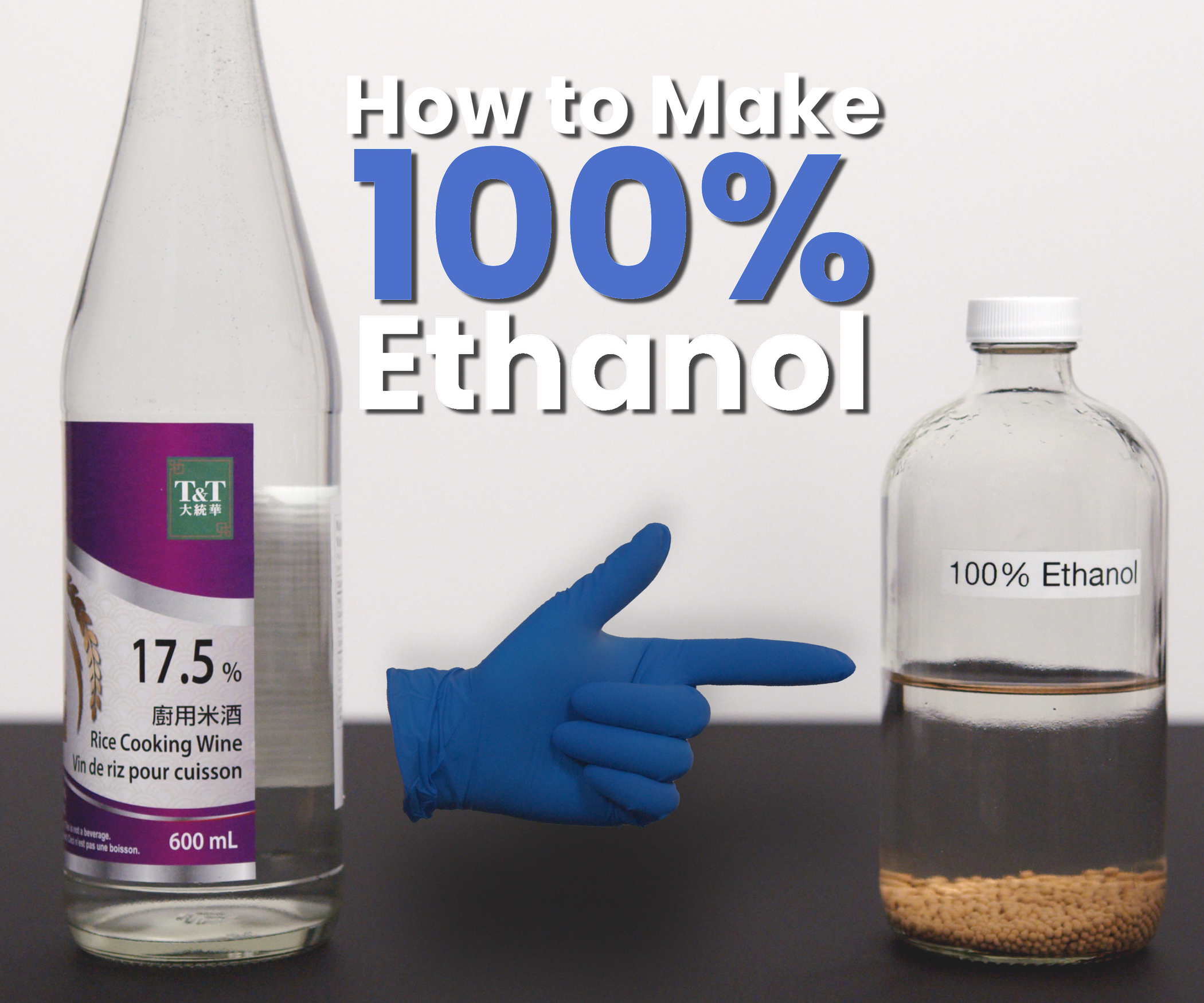 How to Make 100% Ethanol (Anhydrous/Absolute/Biofuel) : 6 Steps (with ...