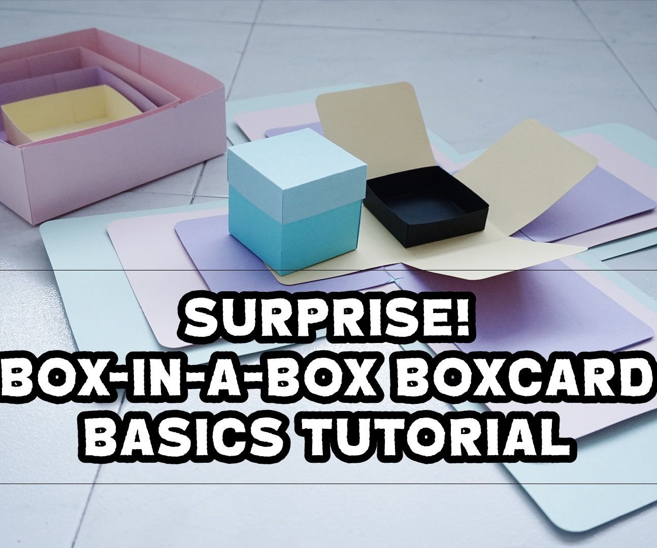 SURPRISE! Box-in-a-box Explosion Box Card : 9 Steps - Instructables
