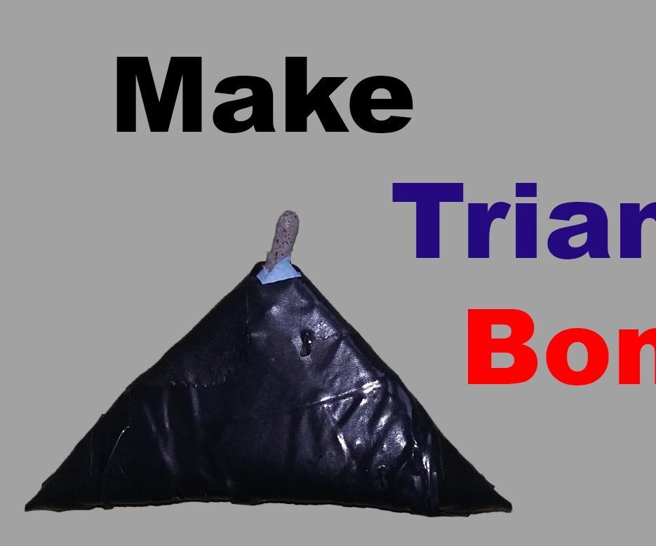How to Make Triangle Bomb - Instructables