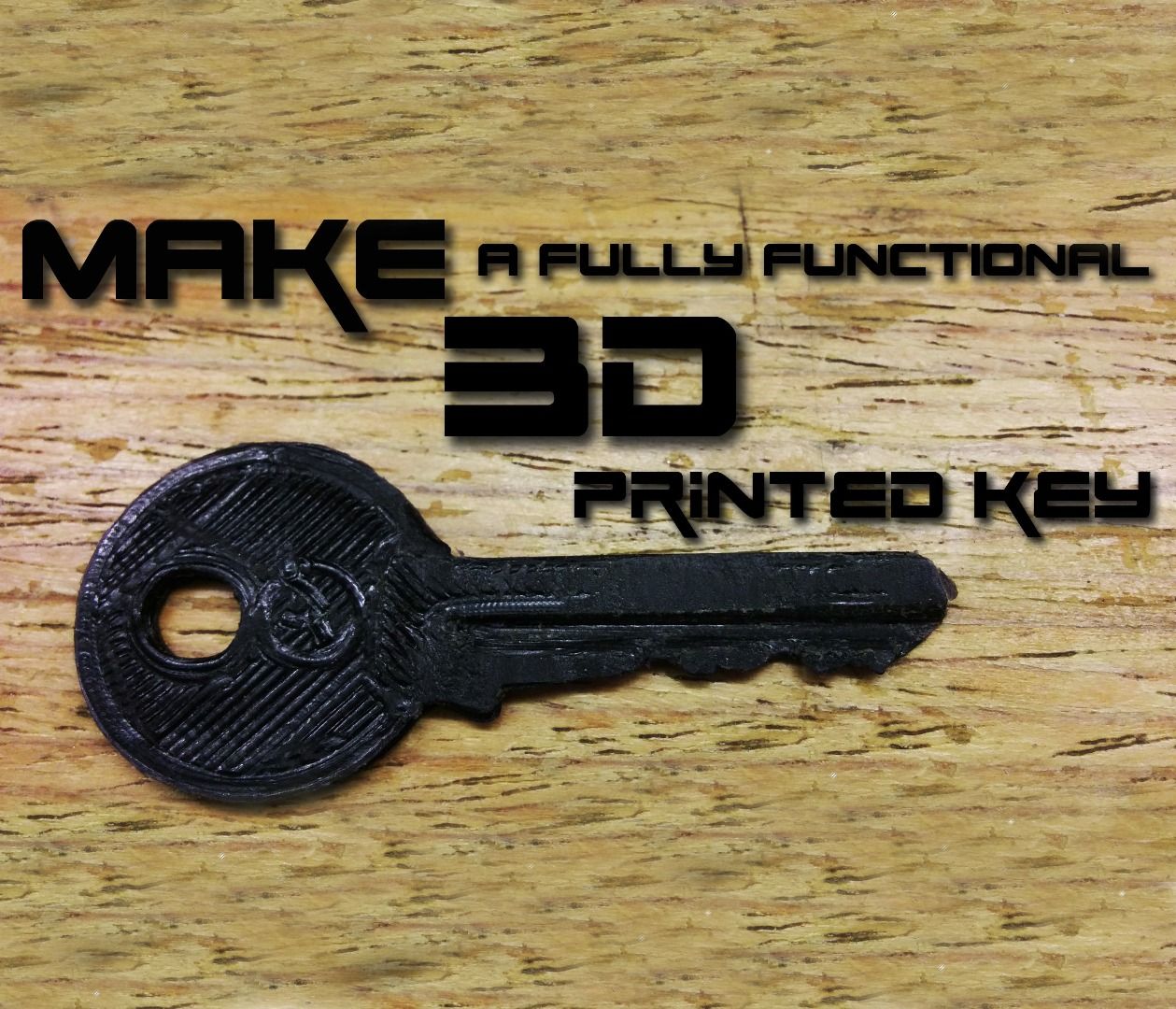 How to Make a 3D Printed Key(FULL TUTORIAL) : 6 Steps (with Pictures ...