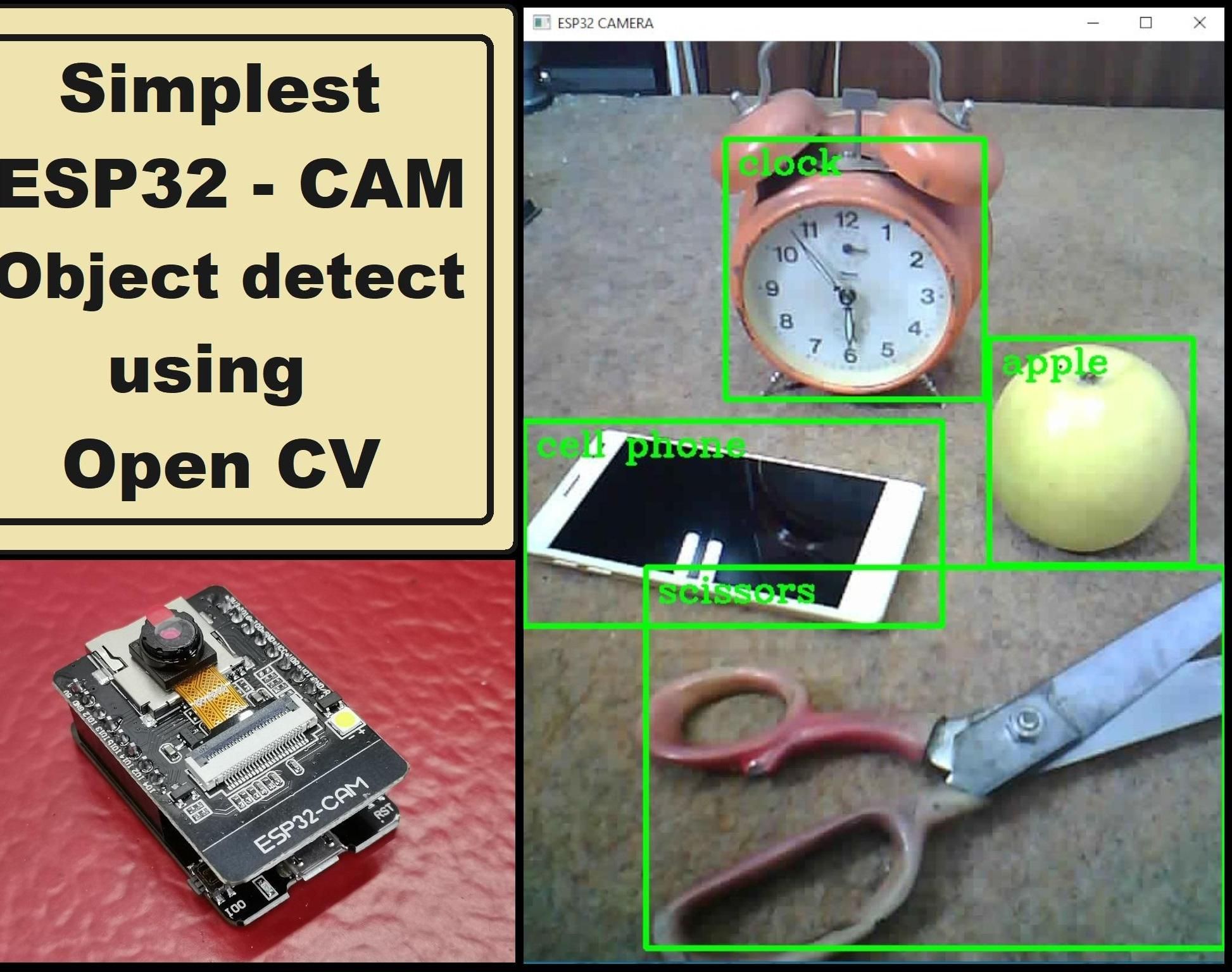Simple ESP32 CAM Object Detection Using Open CV : 4 Steps (with ...