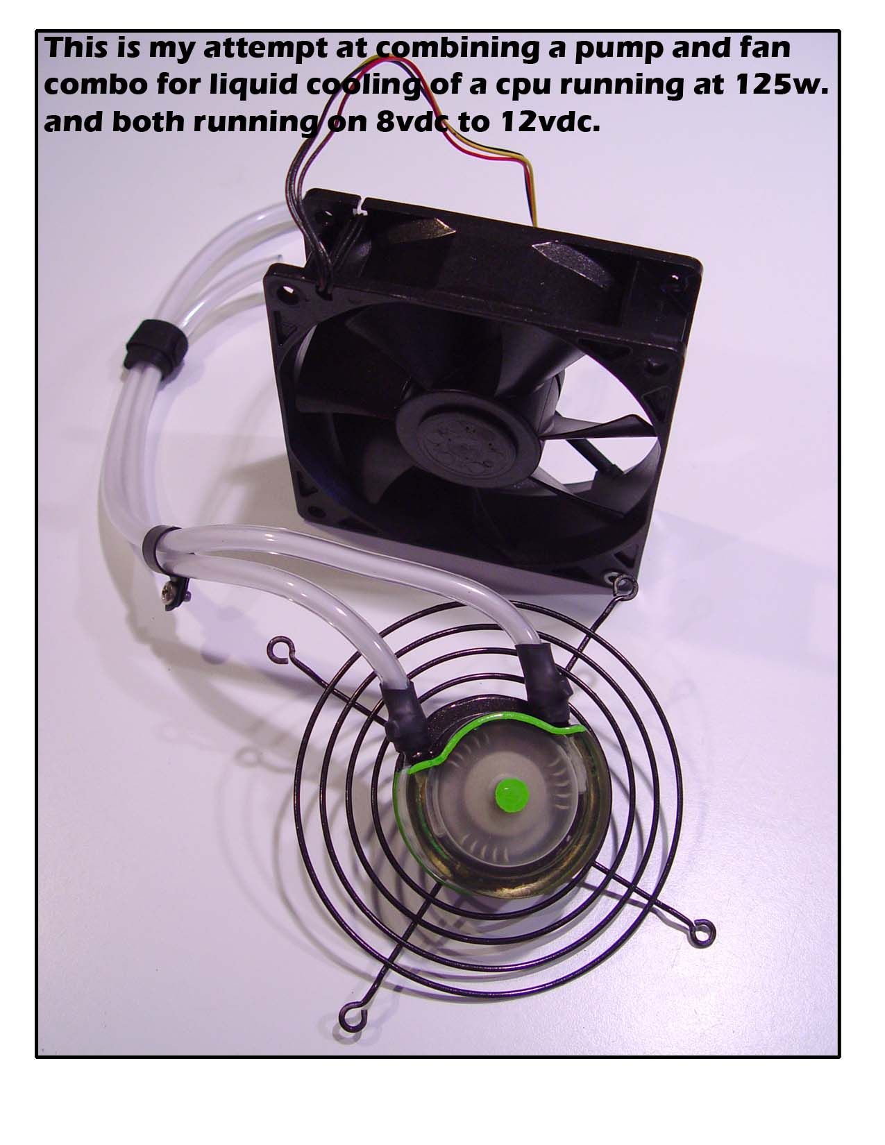 LIQUID COOLING PUMP AND FAN COMBO. : 6 Steps - Instructables
