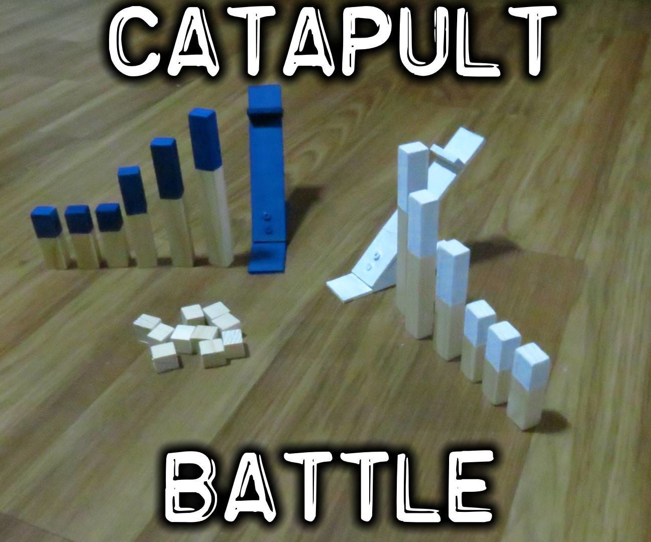 Catapult Battle Wood Toy : 9 Steps (with Pictures) - Instructables