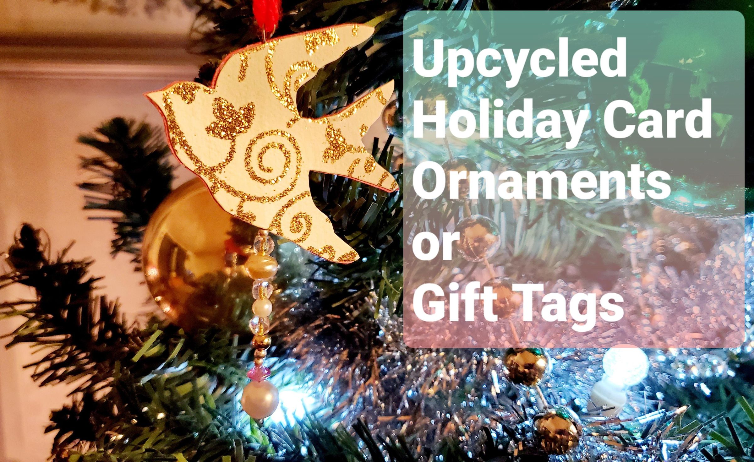 Upcycled Holiday Cards to Make Ornaments or Gift Tags : 11 Steps (with ...