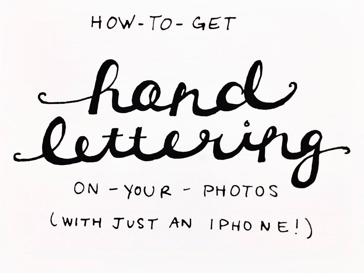 Get Hand Lettering on Your Images (With Just a Phone!) : 10 Steps (with ...