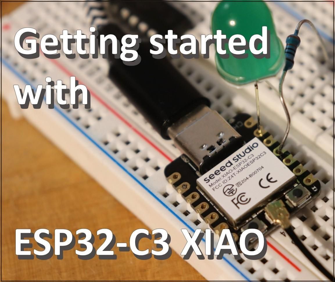Getting Started With ESP32-C3 XIAO : 5 Steps - Instructables