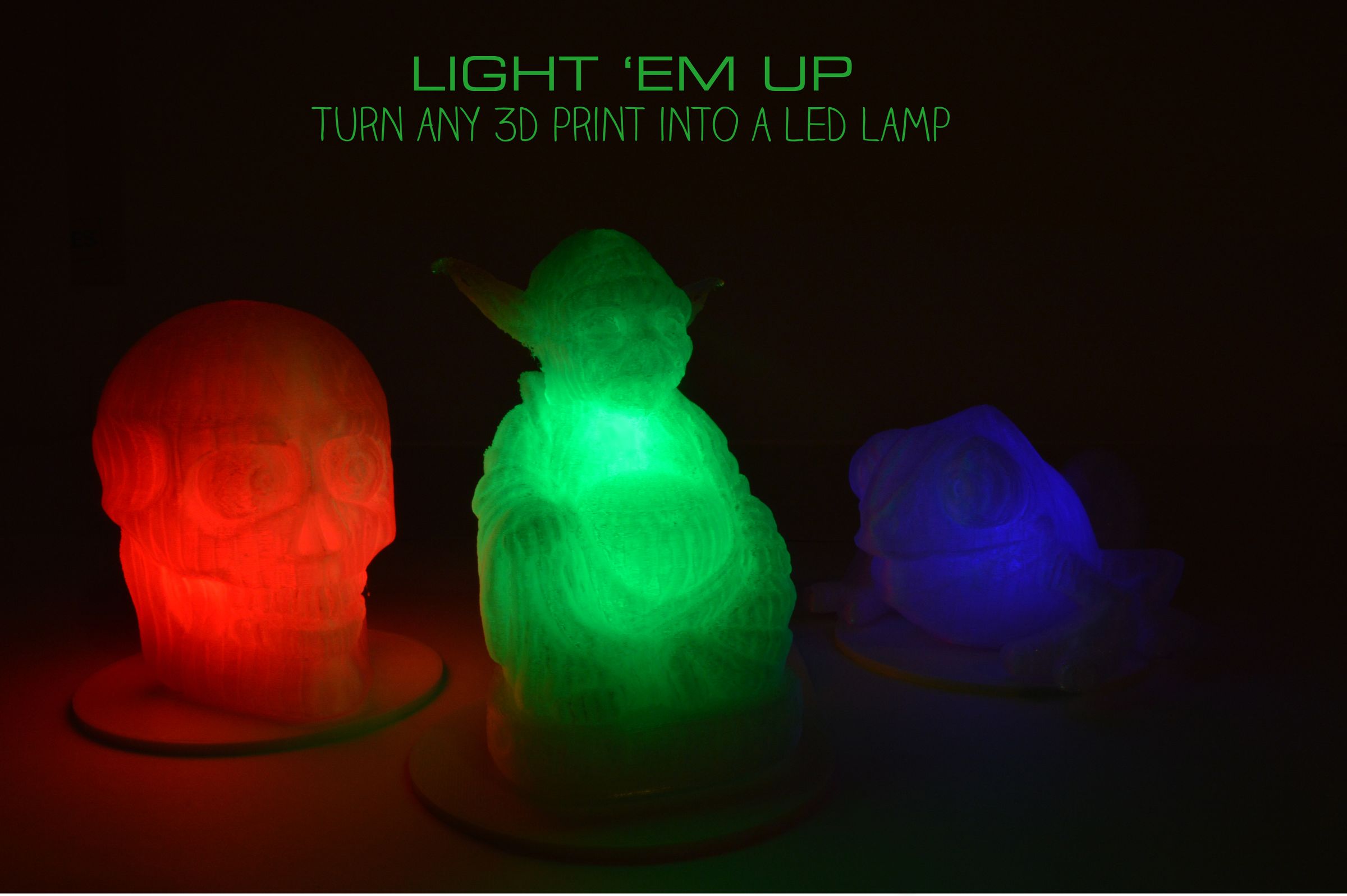 Light 'em Up: Turn Any 3D Print Into a LED Lamp : 5 Steps (with ...