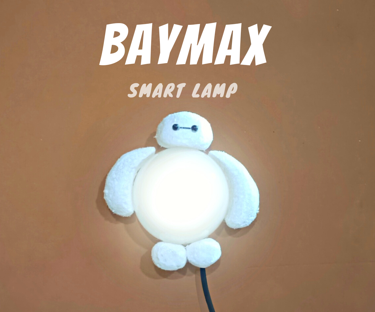 Baymax Lamp - Helps You Take Medications on Time : 12 Steps (with ...
