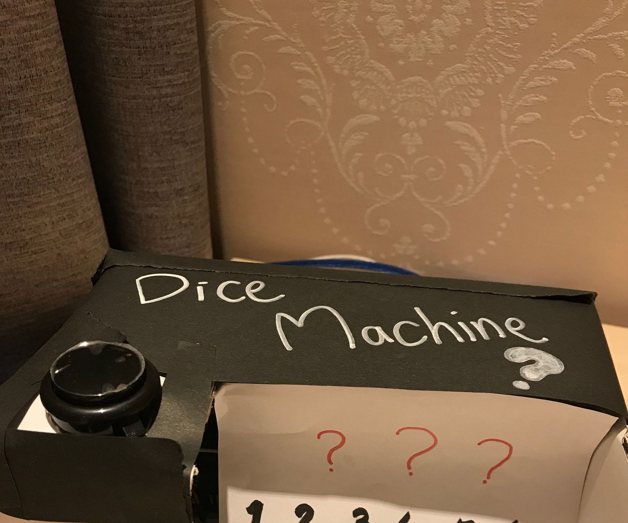 Dice Machine? : 5 Steps - Instructables