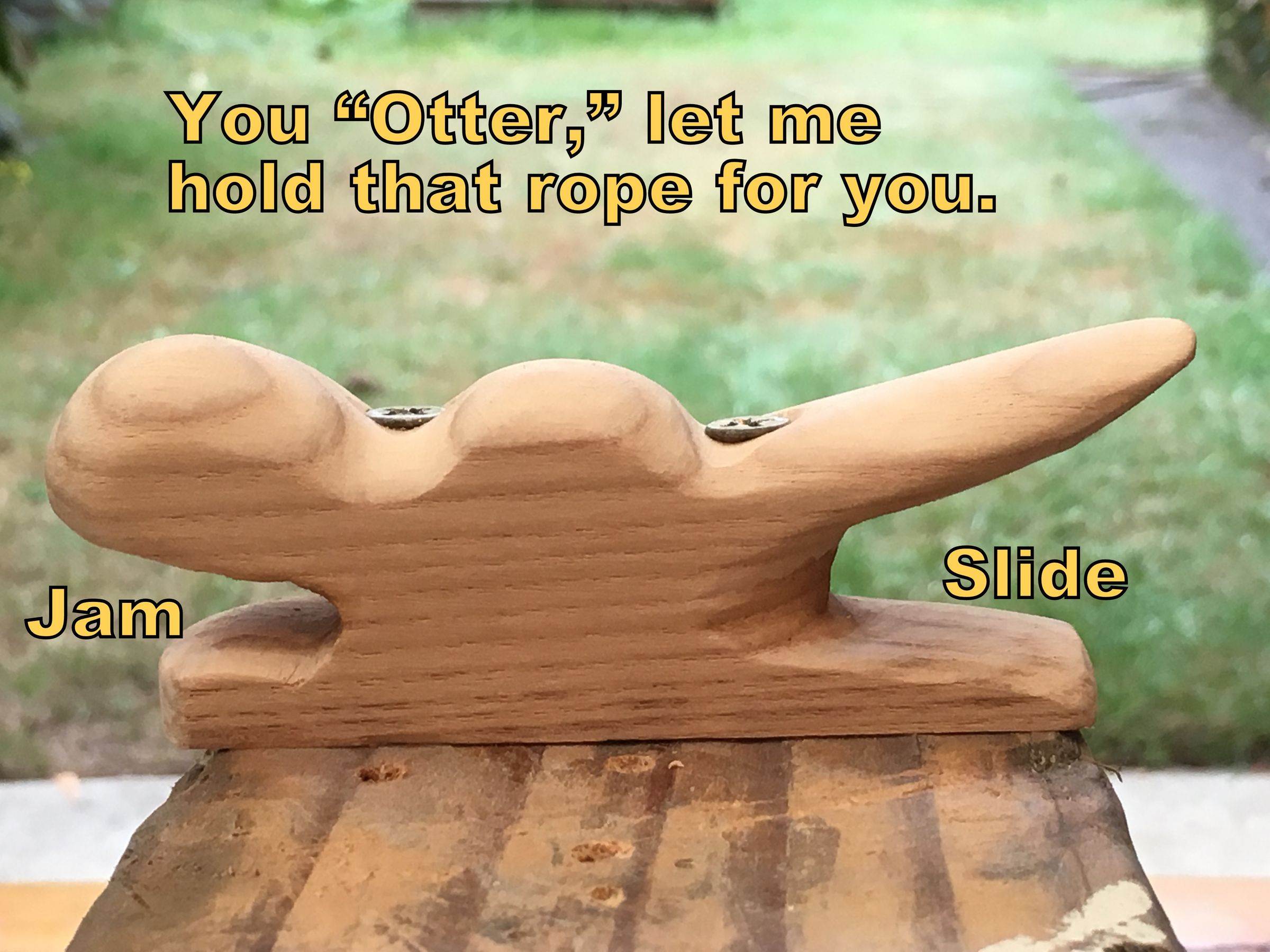 Otter Sculpted Jam Cleat : 3 Steps - Instructables