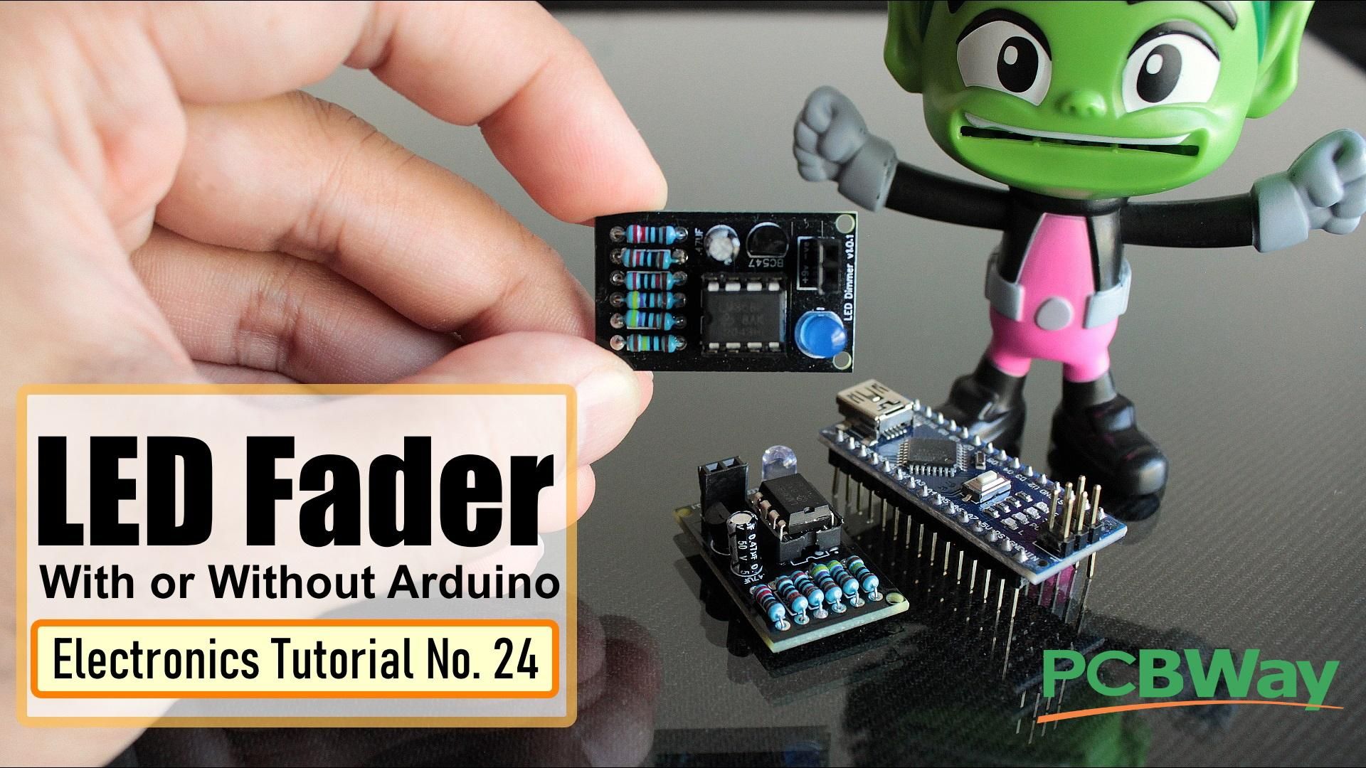 LED Fader - With or Without Arduino : 19 Steps (with Pictures ...