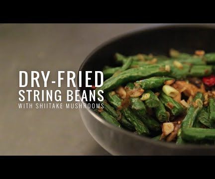 Dry-Fried String Beans - Instructables