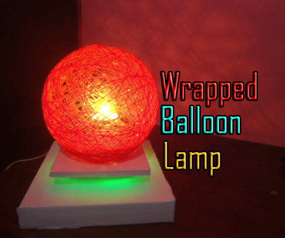 Wrapped Balloon Lamp : 8 Steps (with Pictures) - Instructables