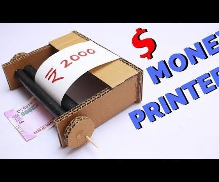Money Printer : 11 Steps - Instructables