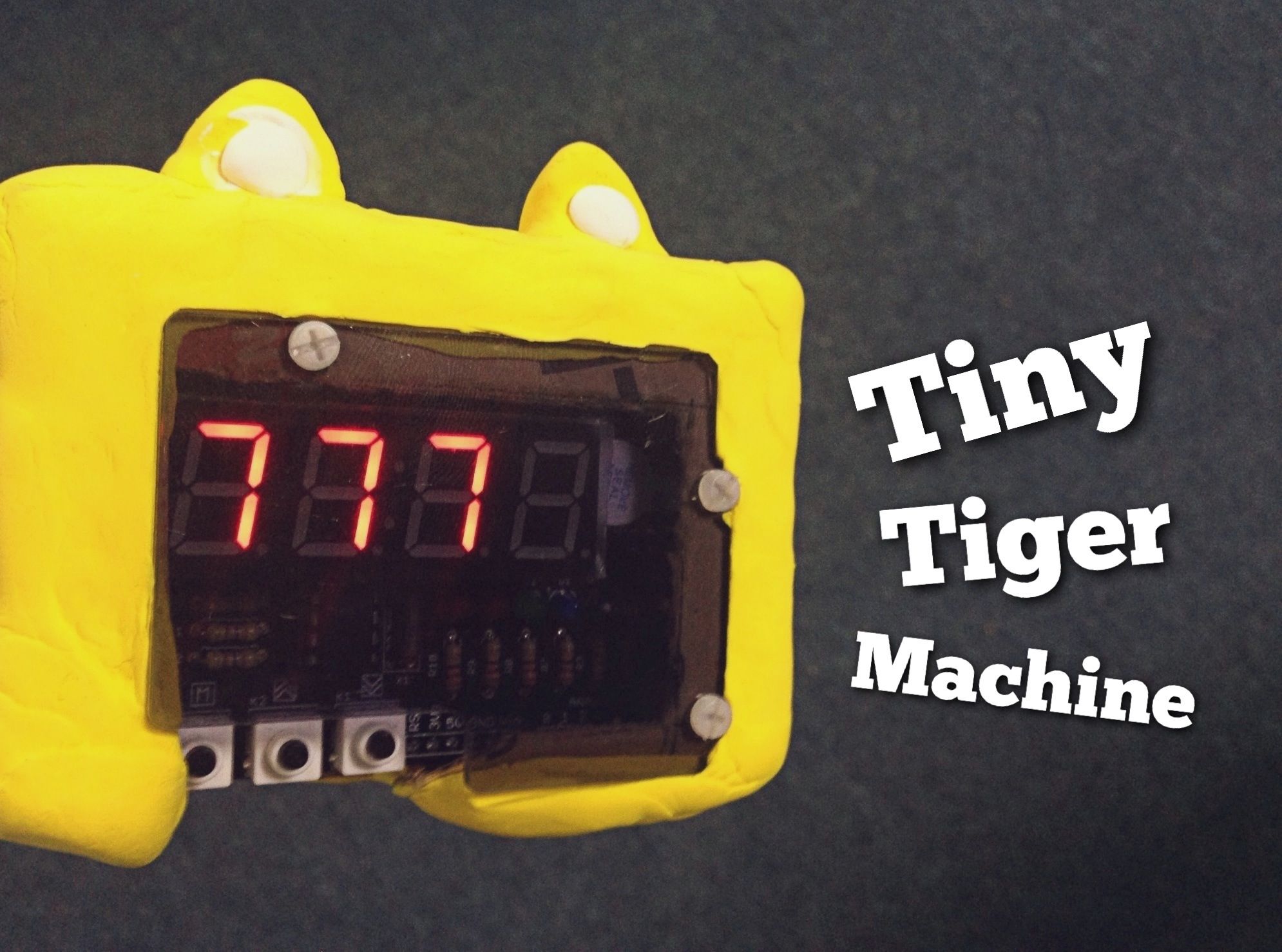 How to Make Your Tiny Tiger Machine : 4 Steps - Instructables