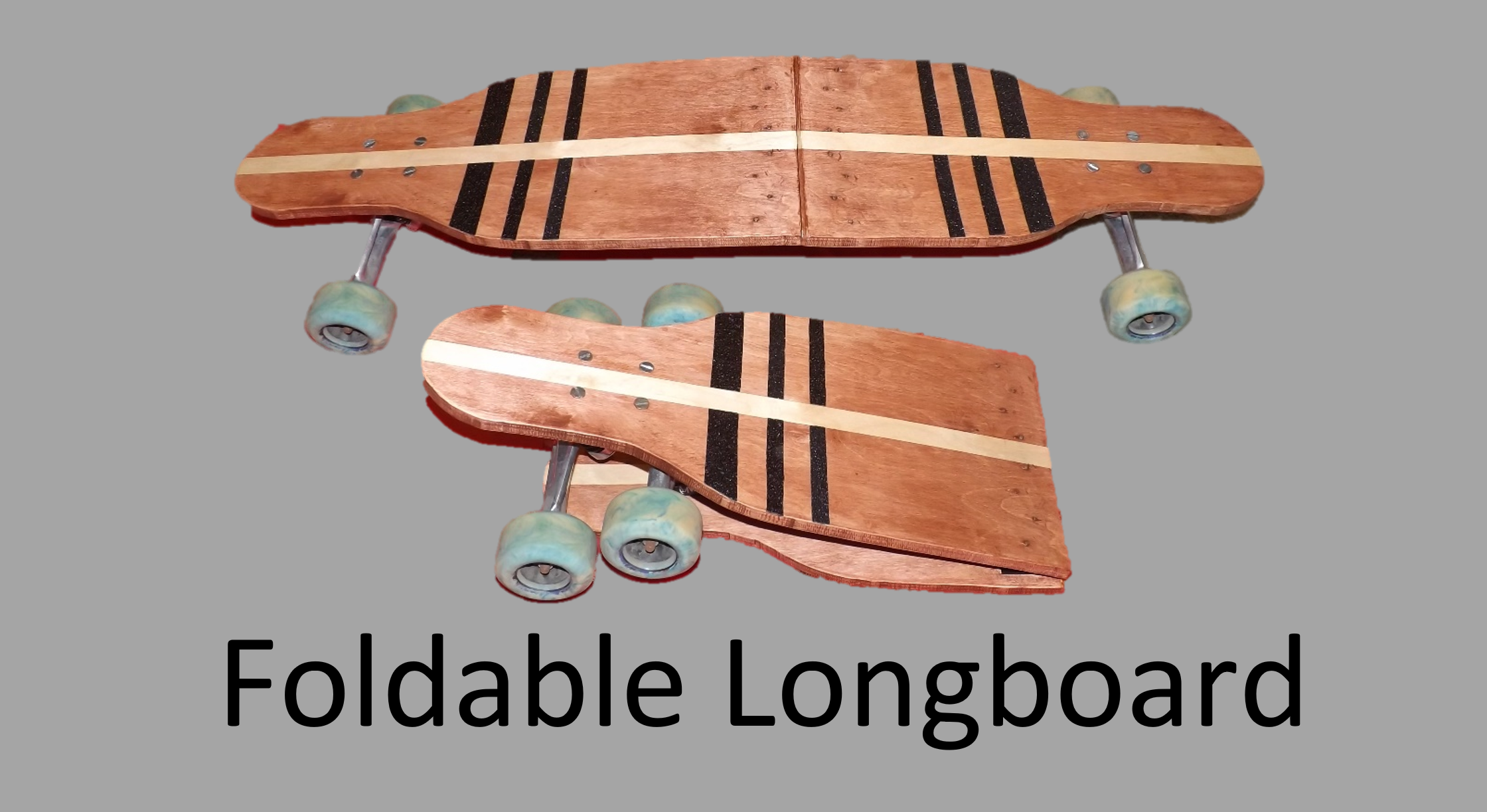 Portable Folding Longboard : 5 Steps (with Pictures) - Instructables