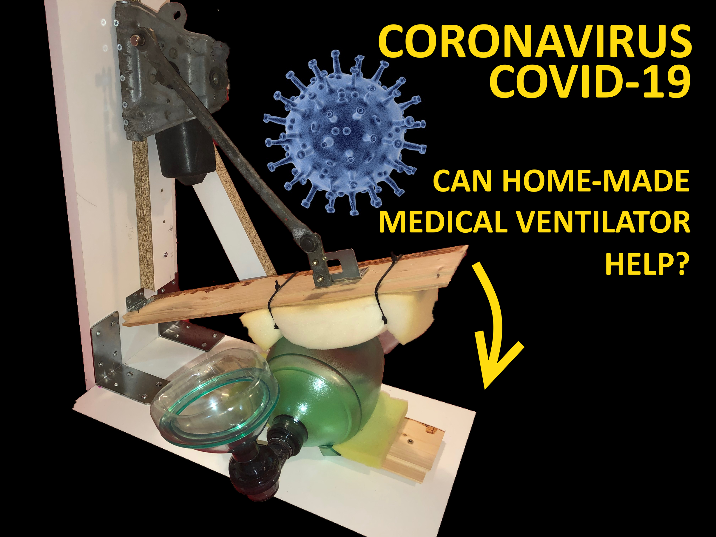 Homemade Medical Ventilator : 4 Steps - Instructables