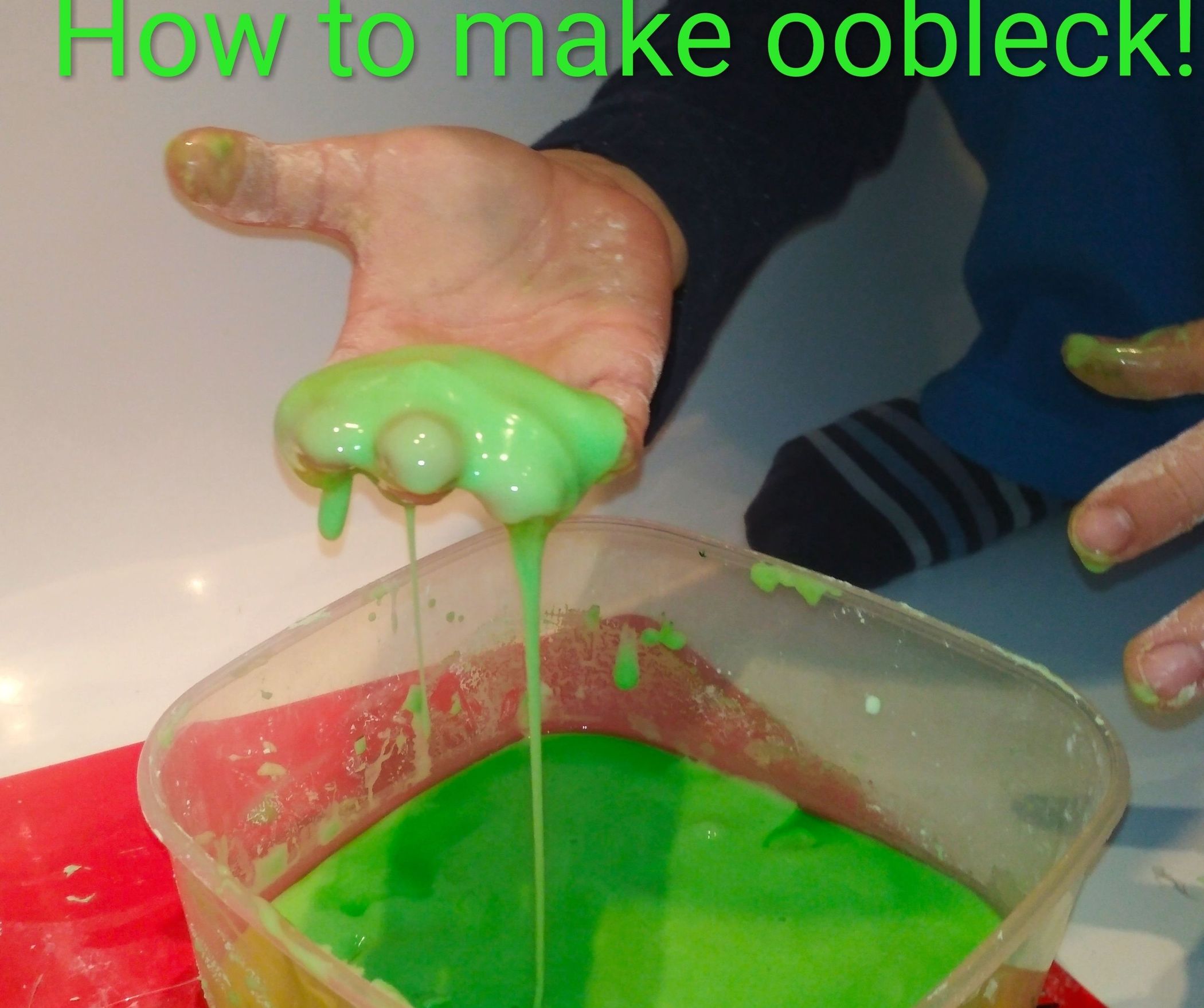 How to Make Oobleck : 5 Steps - Instructables