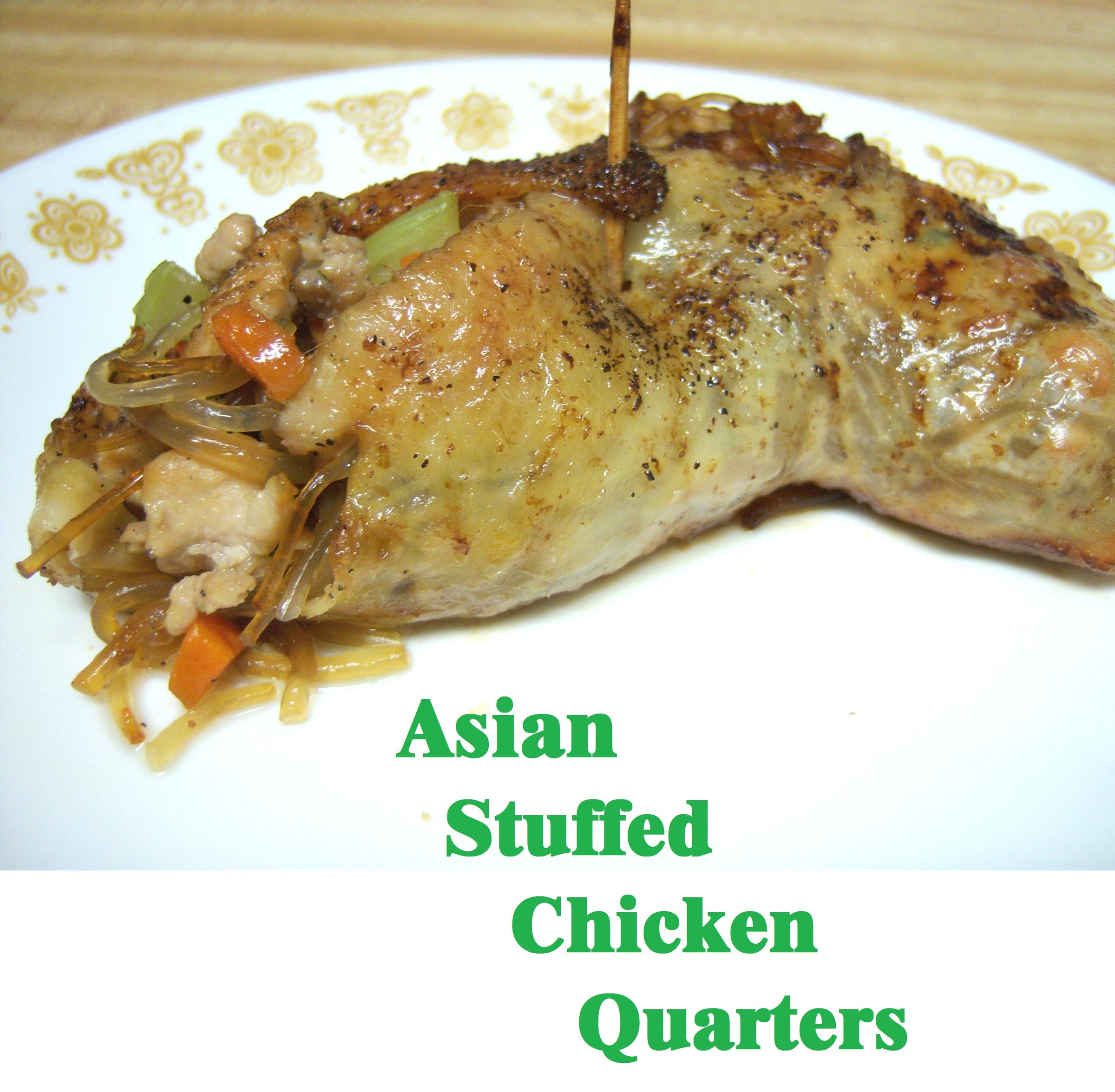 Asian Stuffed Chicken Quarters : 5 Steps - Instructables