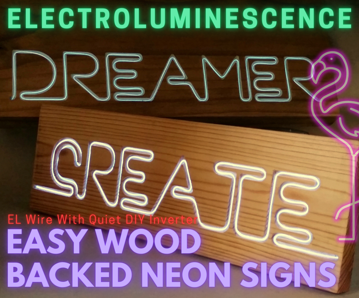 Quick & Easy Wood Backed Neon Signs Using EL Wire : 11 Steps (with ...