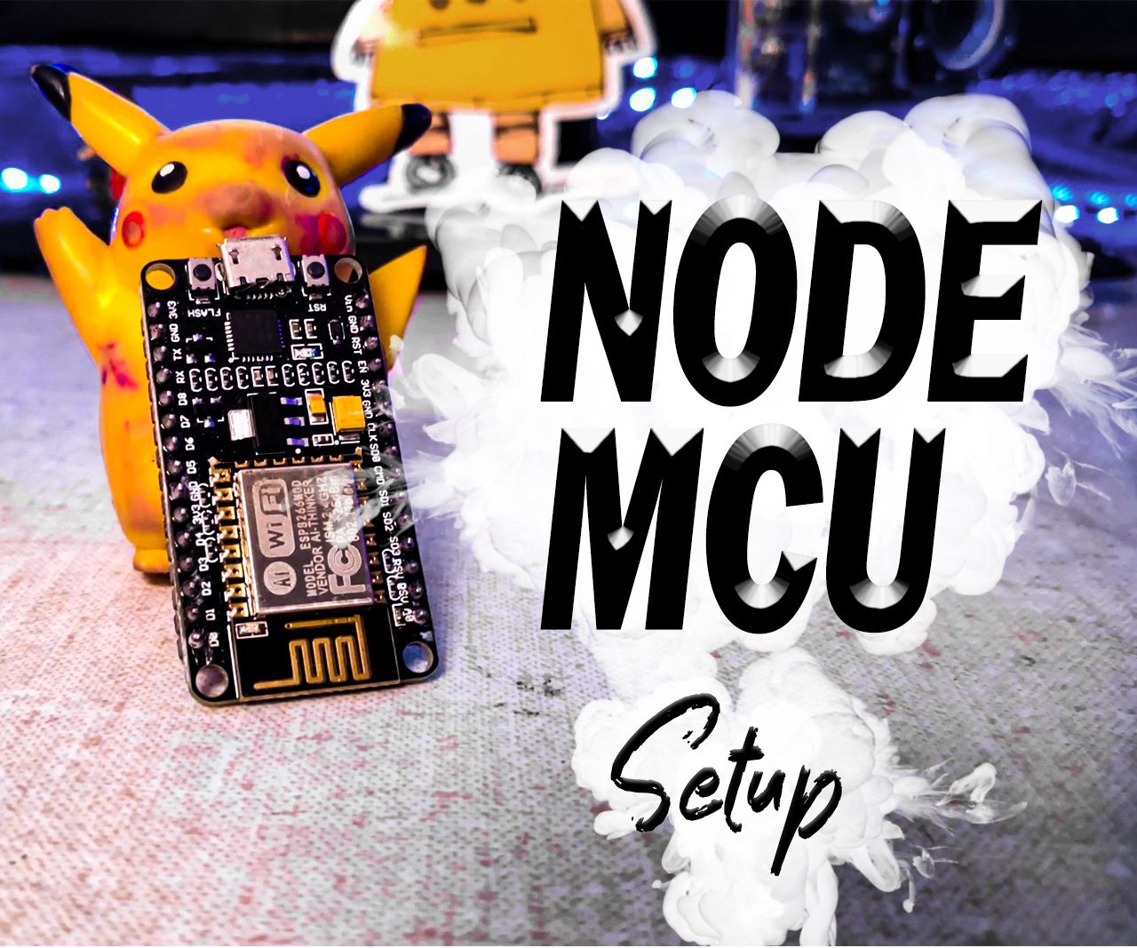 How to Setup Node MCU for IOT (ESP8266 Board) : 8 Steps - Instructables