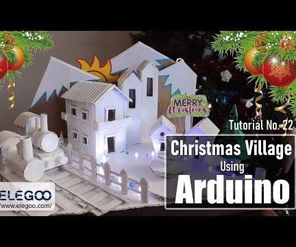 Arduino Christmas Village : 9 Steps (with Pictures) - Instructables