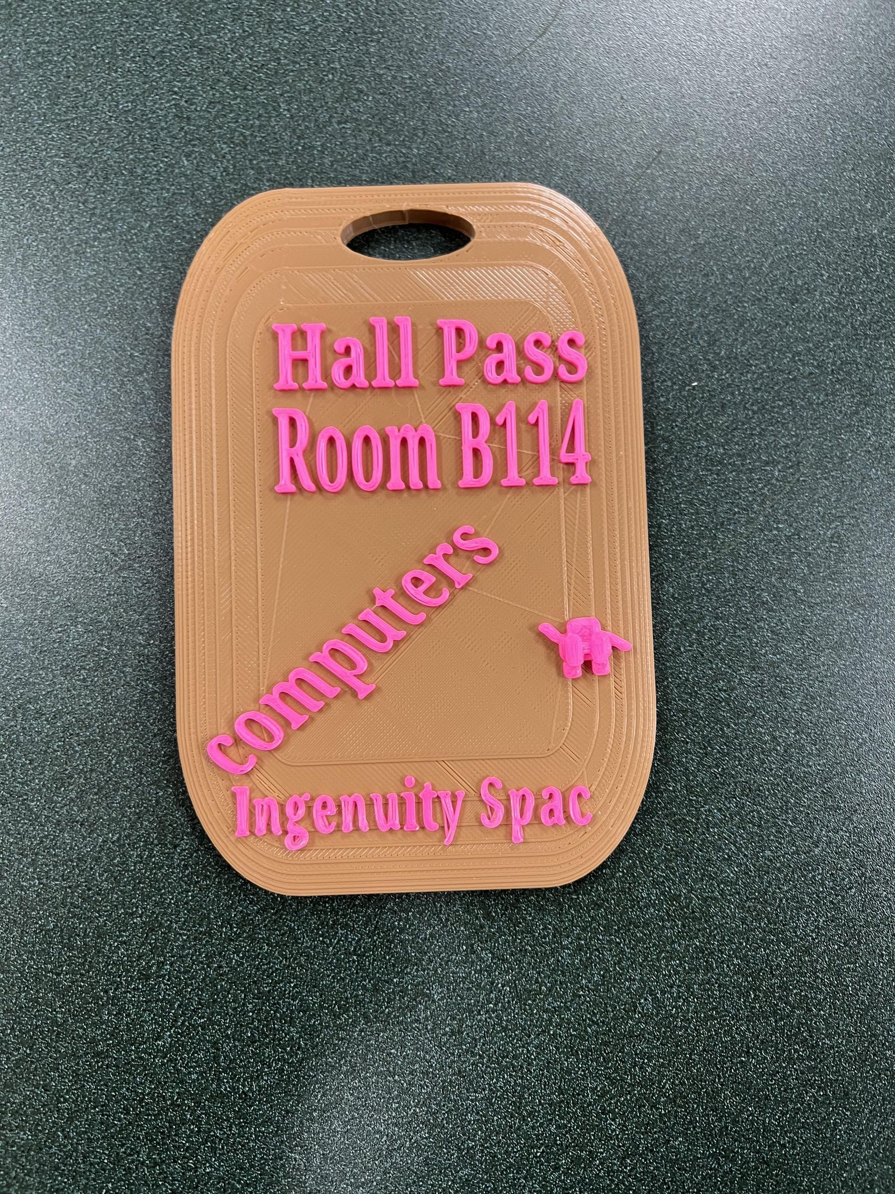 3d Printed Hall Pass - Instructables