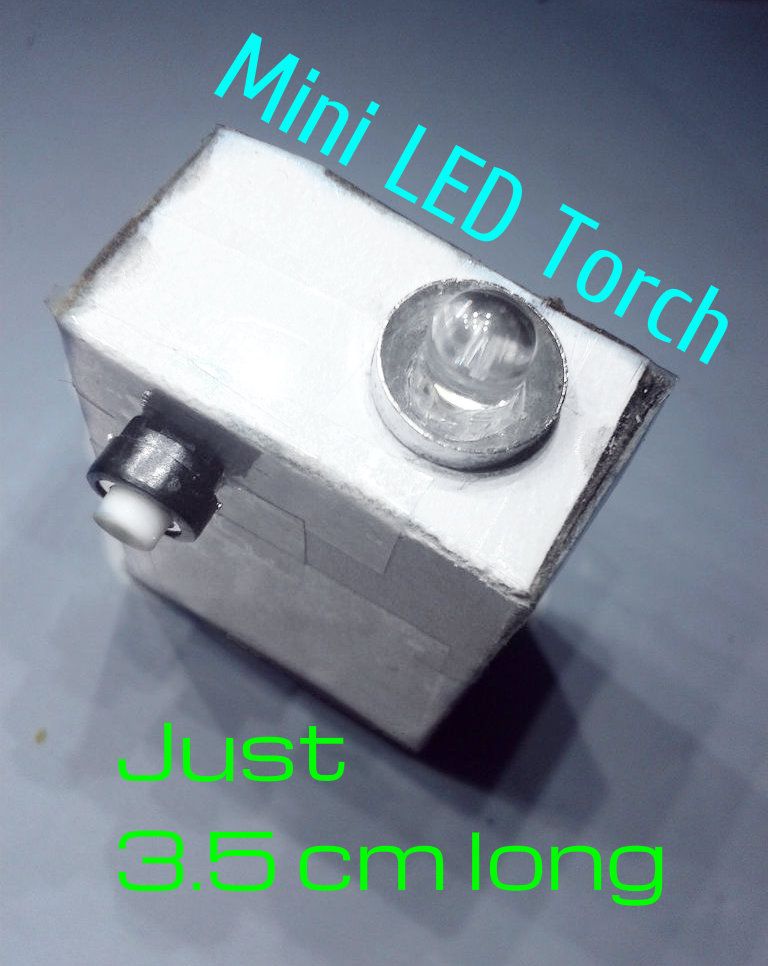 Mini - Tiny LED TORCH : 3 Steps (with Pictures) - Instructables