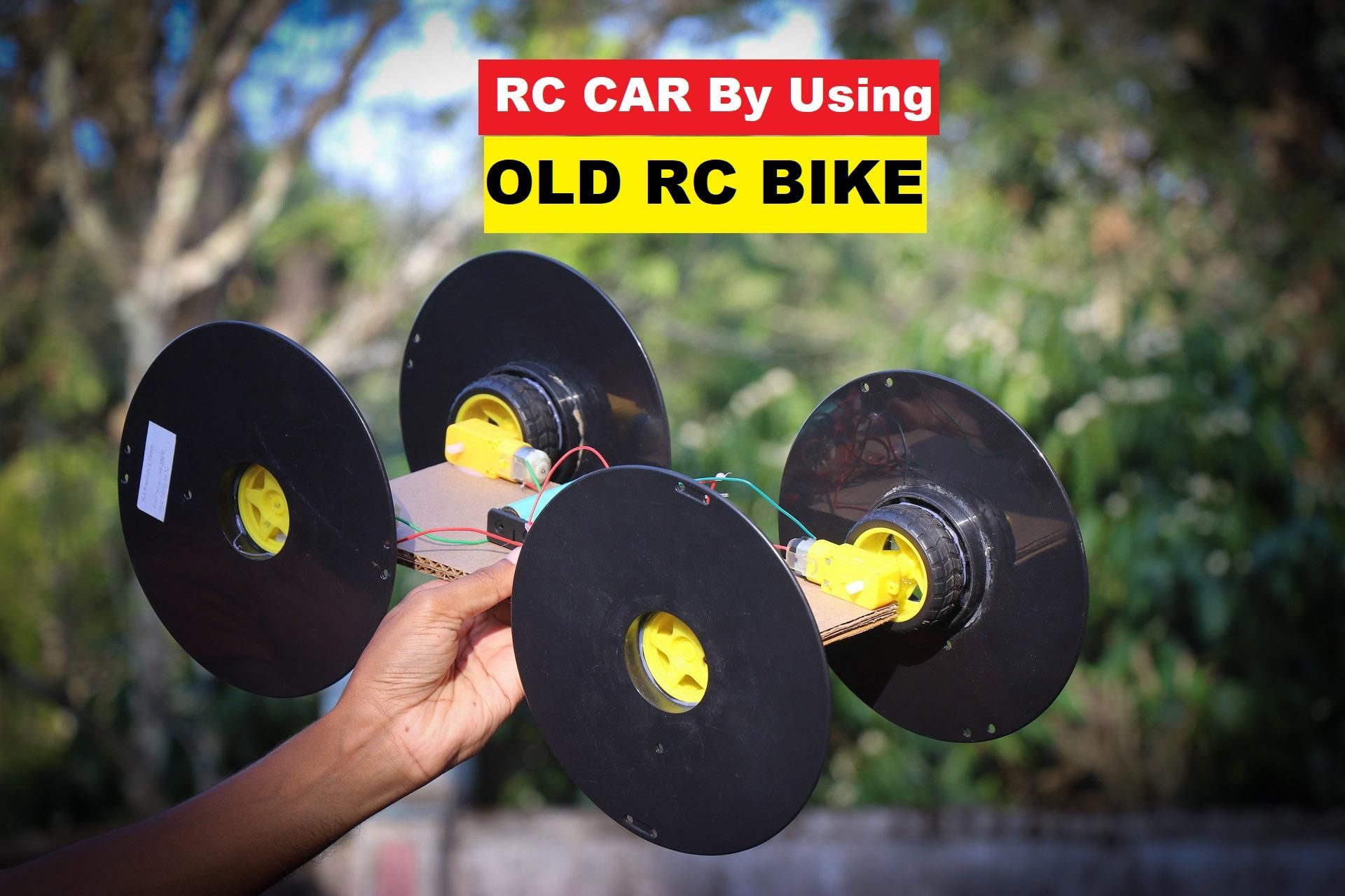 How to Make RC Car at Home With Old RC Bike Parts and an Empty Filament ...
