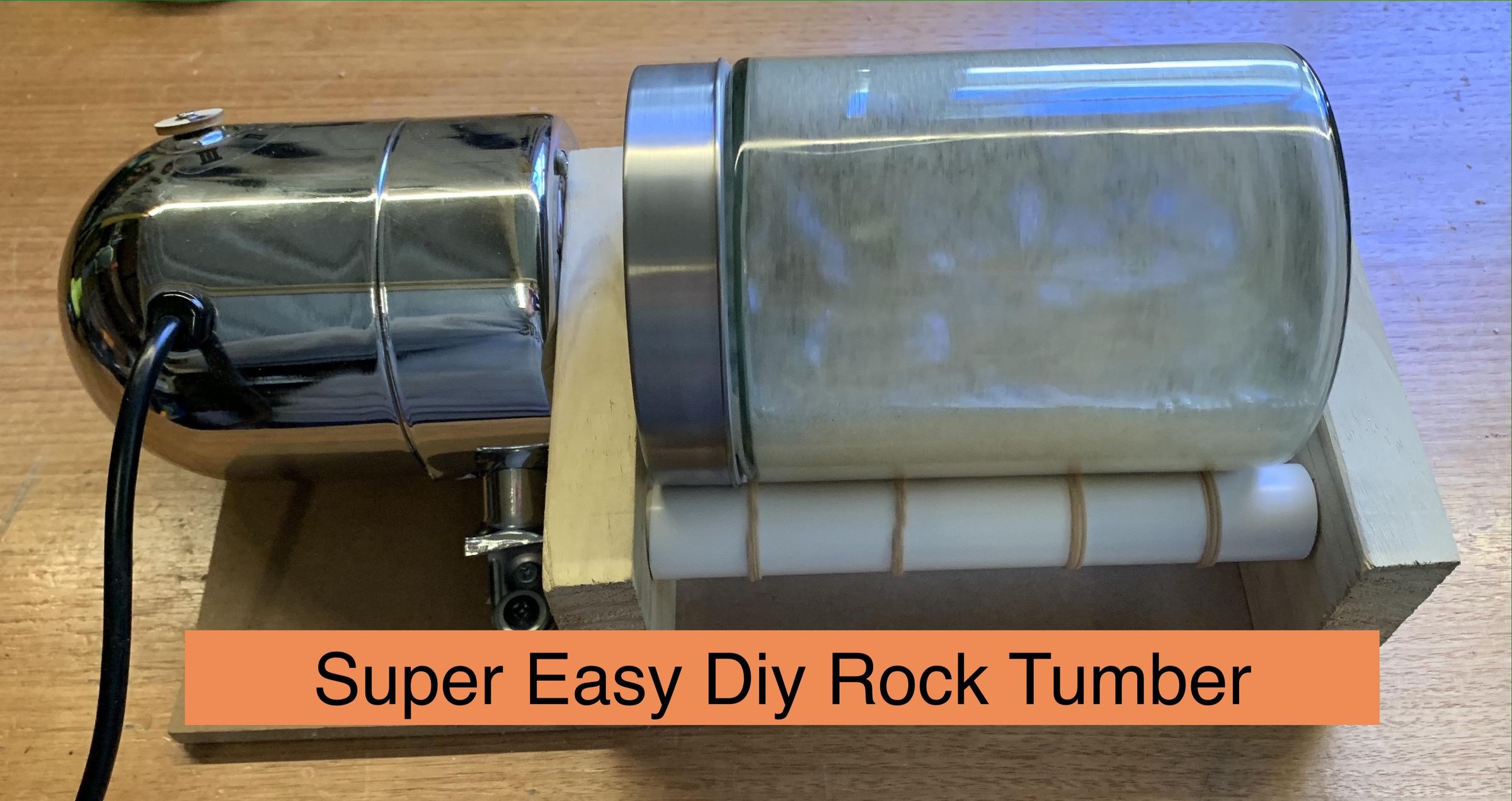 Super Easy DIY Rock Tumber : 7 Steps (with Pictures) - Instructables