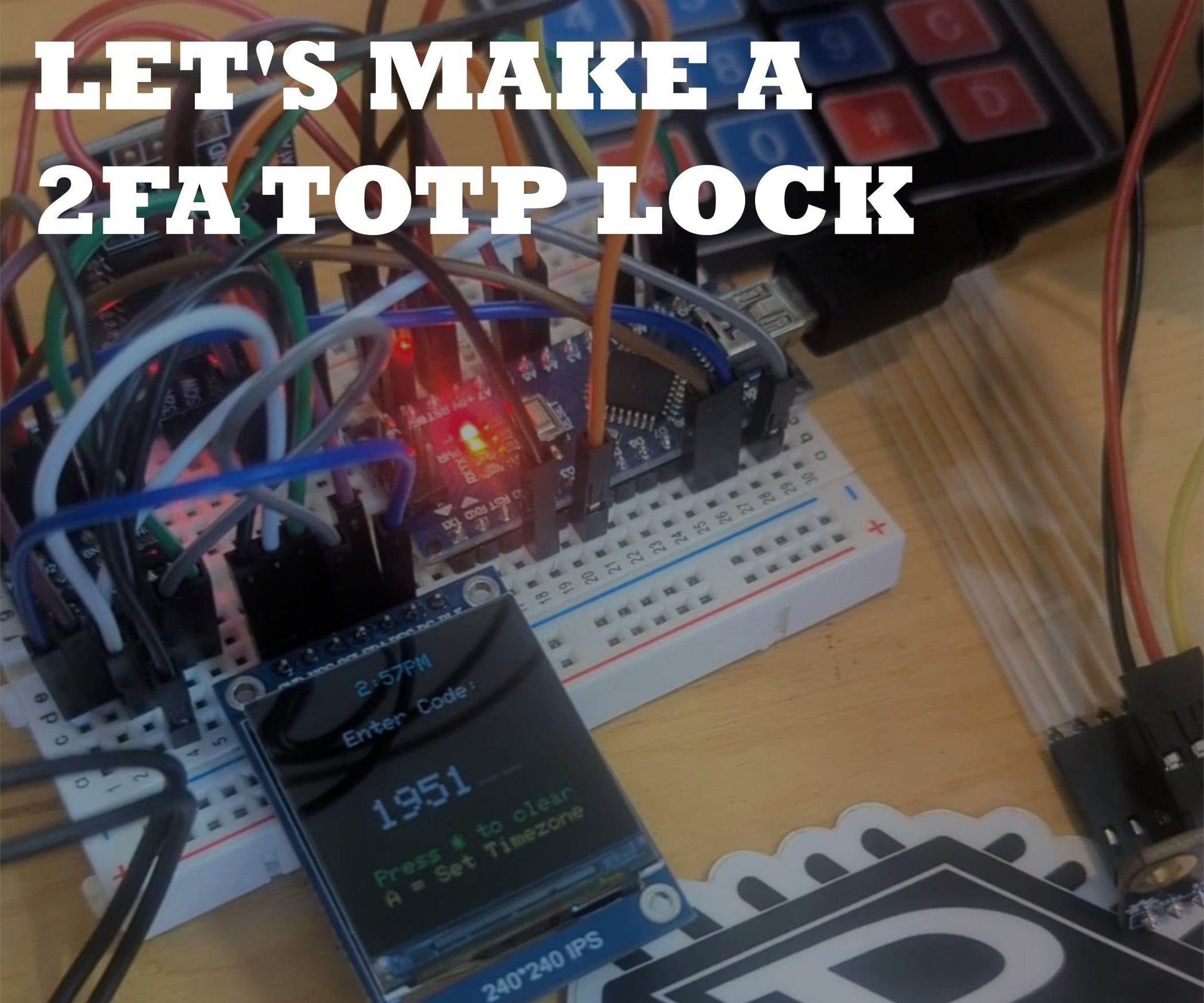 Arduino Time-Based One-Time Door Password Lock - Use Google Authenticator for Your Lock! : 11 ...