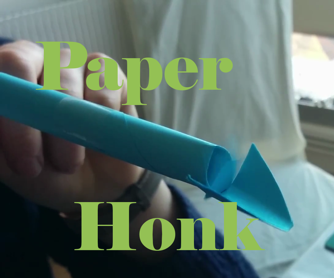 Paper Honk : 7 Steps (with Pictures) - Instructables