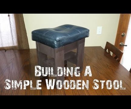 Building a Simple Wooden Stool - Instructables