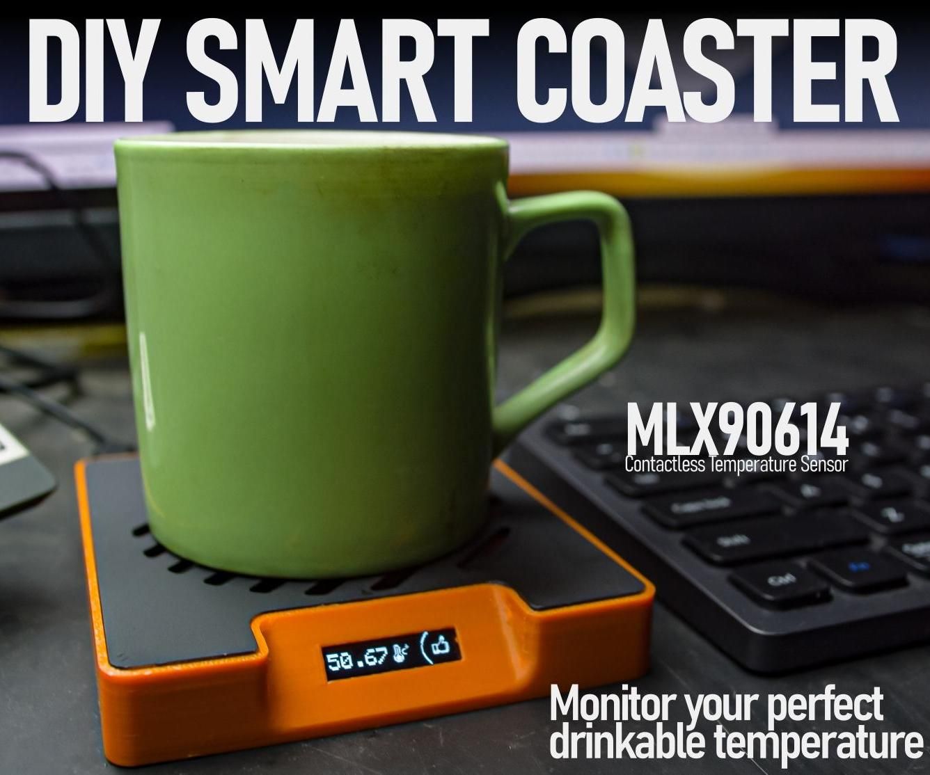 Temperature Monitoring Smart Coaster : 8 Steps (with Pictures) - Instructables