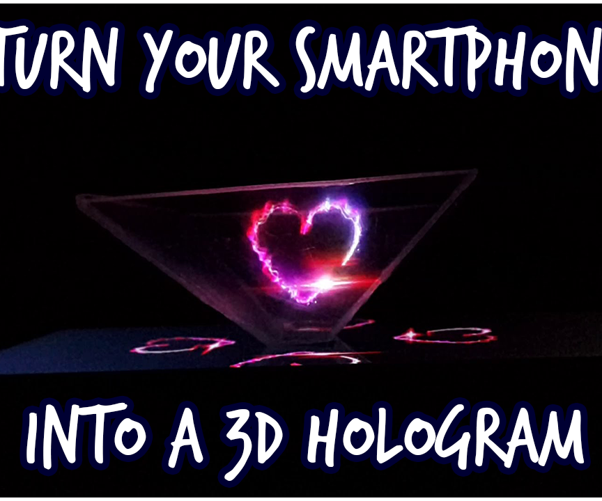 Turn Your Smartphone Into a 3D Hologram - Instructables