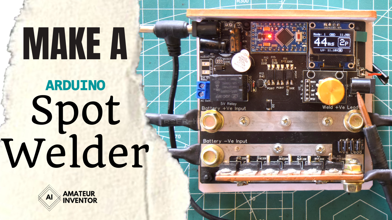 Diy Arduino Based Battery Spot Welder Open Source 6 Steps