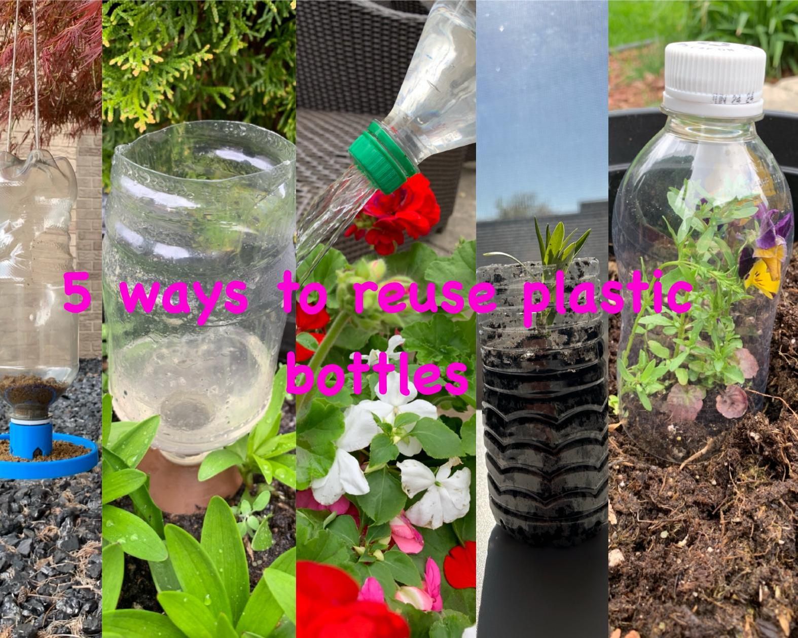 5 Ways to Reuse Plastic Bottles : 8 Steps - Instructables