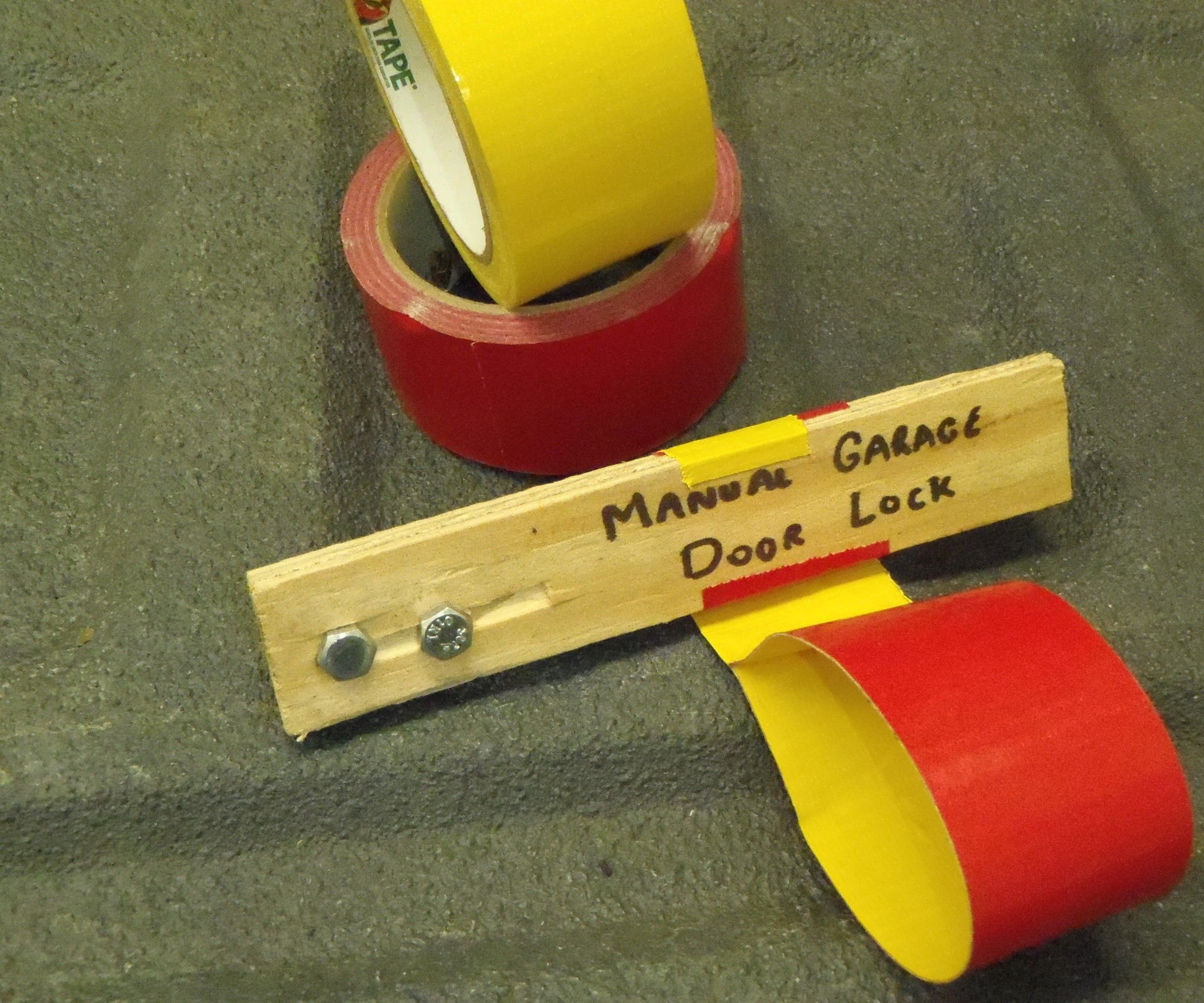 Manual Garage Door Lock : 6 Steps - Instructables